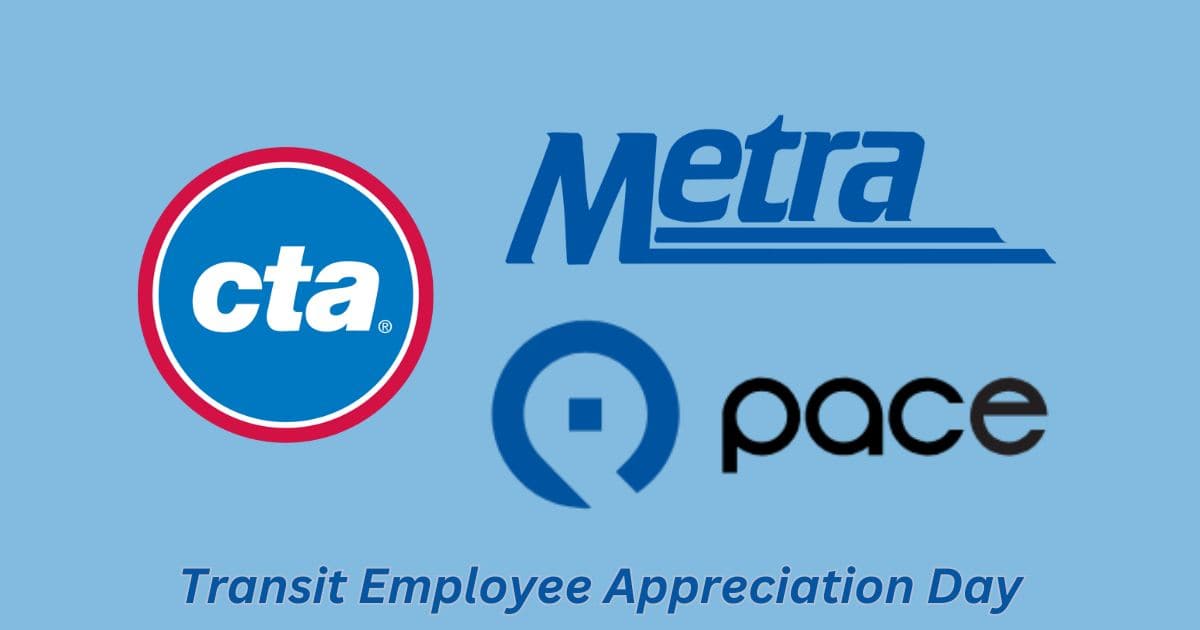 "Transit Employee Appreciation Day: CTA, Metra, and Pace Encourage ...
